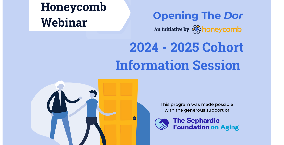 Webinar Recording: Opening the Dor 2024 Information Session - Honeycomb